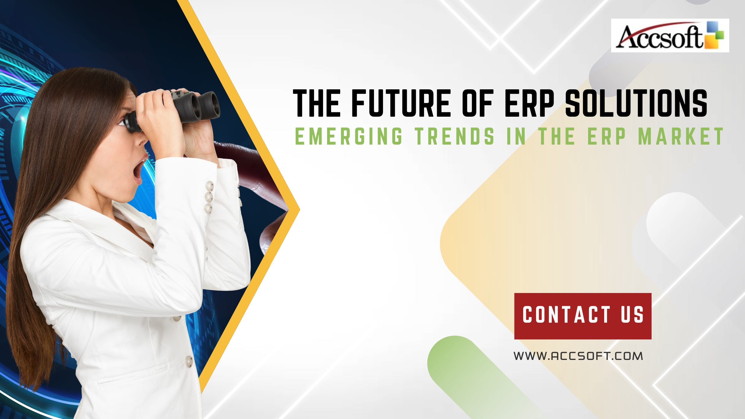 The Future of ERP Solutions: Emerging Trends in the ERP Market - Accsoft